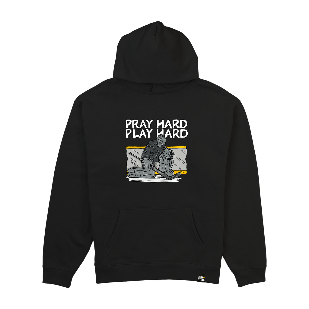 Pray Hard Play Hard Hockey Hoodie – Iron+Steel